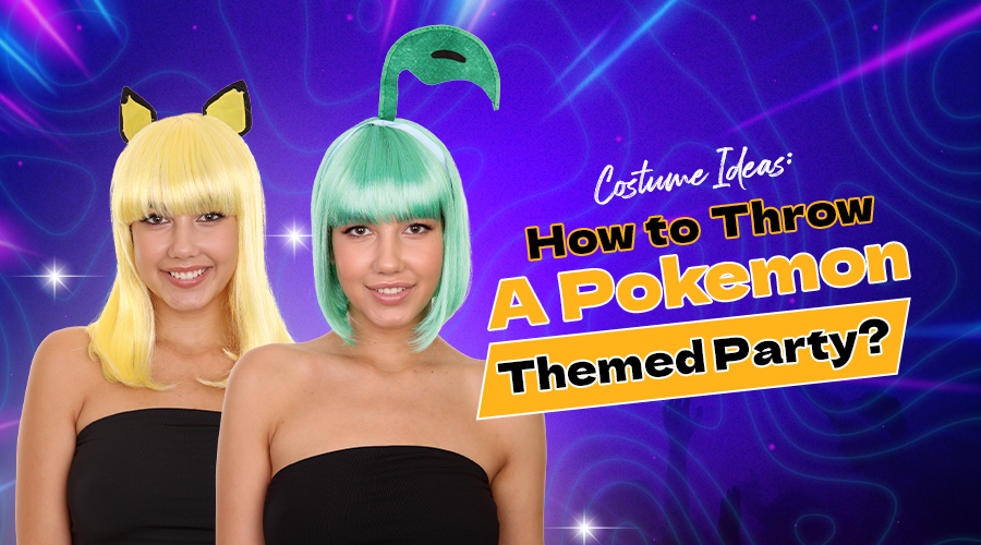 Costume Ideas: How to Throw A Pokemon-Themed Party? – HPO
